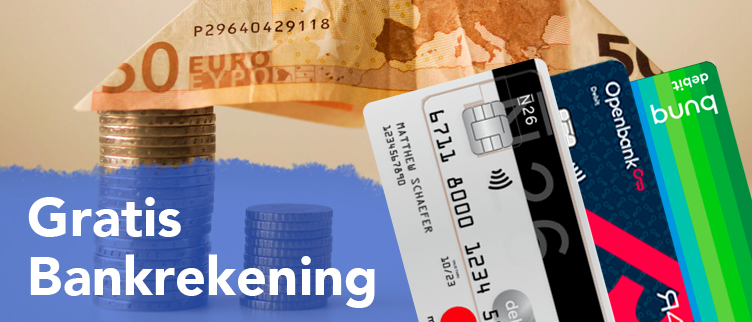 Waar kun je een gratis bankrekening openen? | Bank Nu